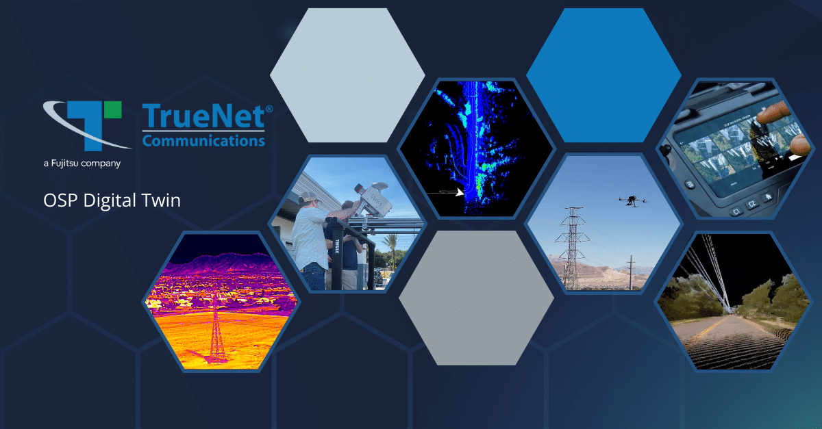TrueNet Communications launches new OSP Digital Twin Service - Truenet ...